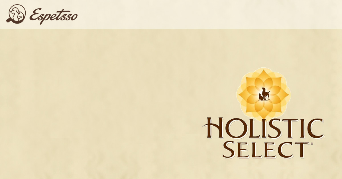 Holistic Select 活力滋 - Espetsso 寵物用品網店